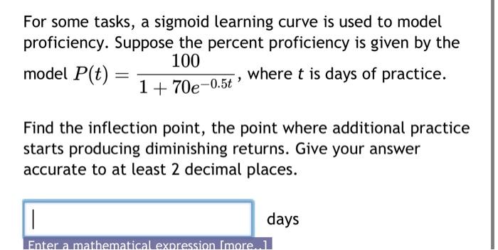 Solved For some tasks, a sigmoid learning curve is used to | Chegg.com
