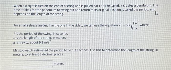 Solved when a weight is tight on the end of a string and | Chegg.com