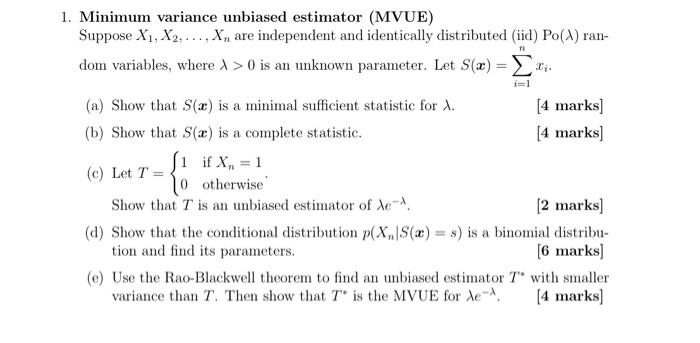 1. Minimum variance unbiased estimator (MVUE) Suppose | Chegg.com 1. Minimum variance unbiased estimator (MVUE) Suppose | Chegg.com