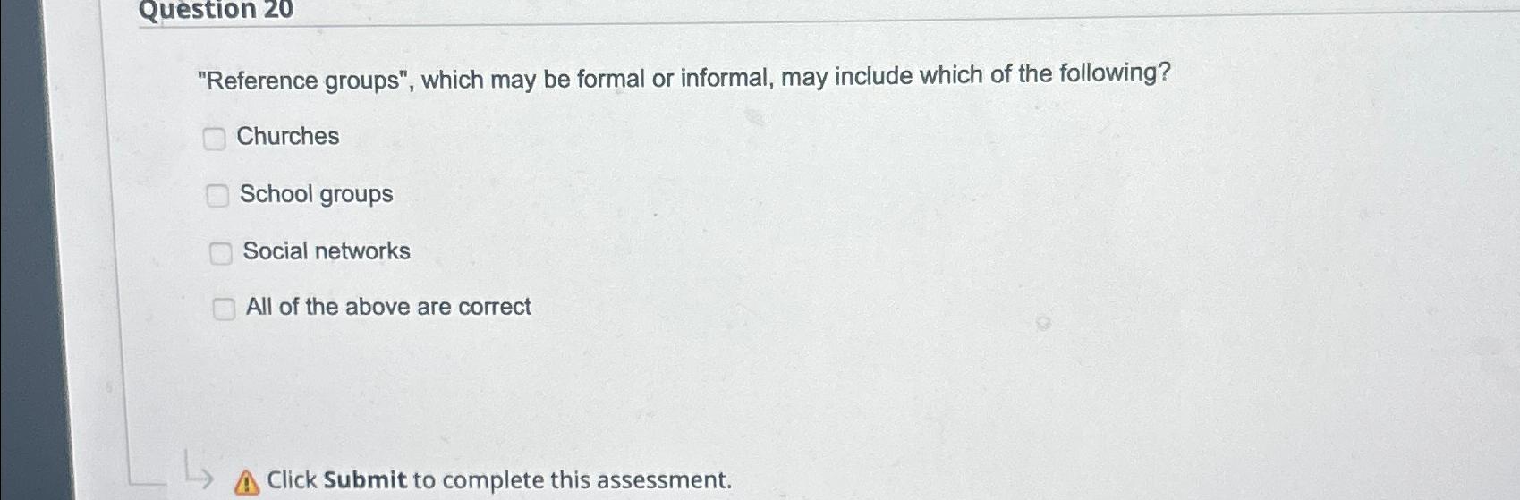 Solved Question 20"Reference groups", which may be formal or | Chegg.com
