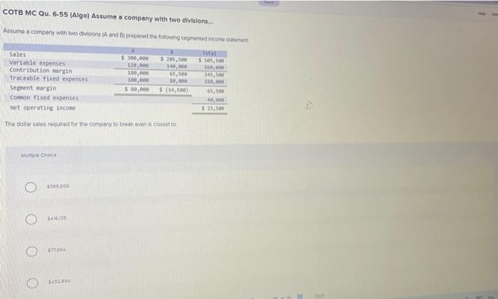 Solved COTB MC Qu. 6.55 (Algo) Assume a company with two | Chegg.com