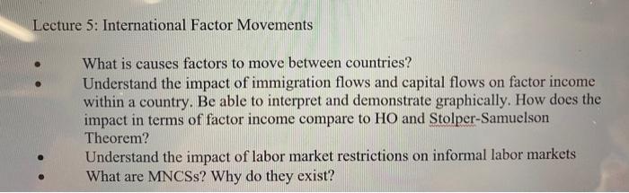 Solved Lecture 5: International Factor Movements What is | Chegg.com