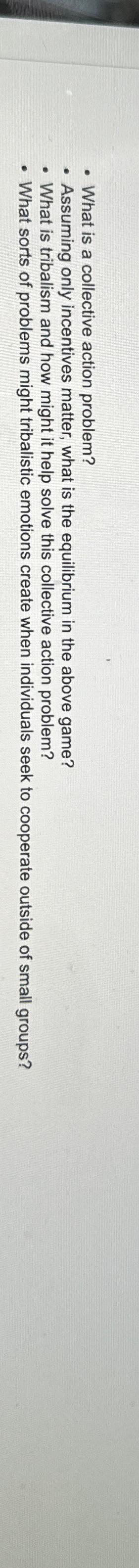 Solved -What is a collective action problem?Assuming only | Chegg.com
