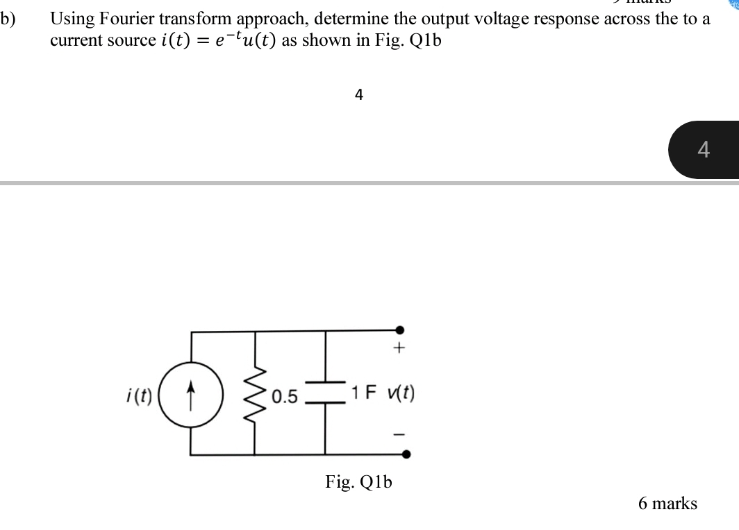 Solved (b) ﻿Using Fourier transform approach, determine the | Chegg.com