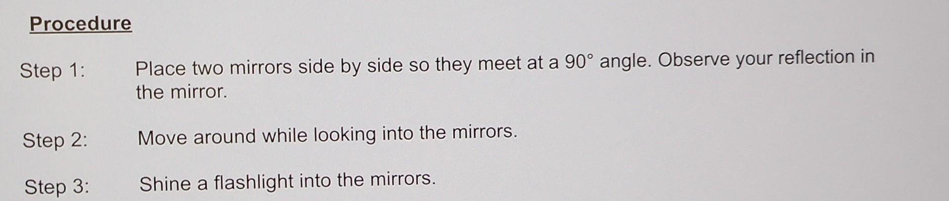 Solved Procedure Step 1: Place two mirrors side by side so | Chegg.com
