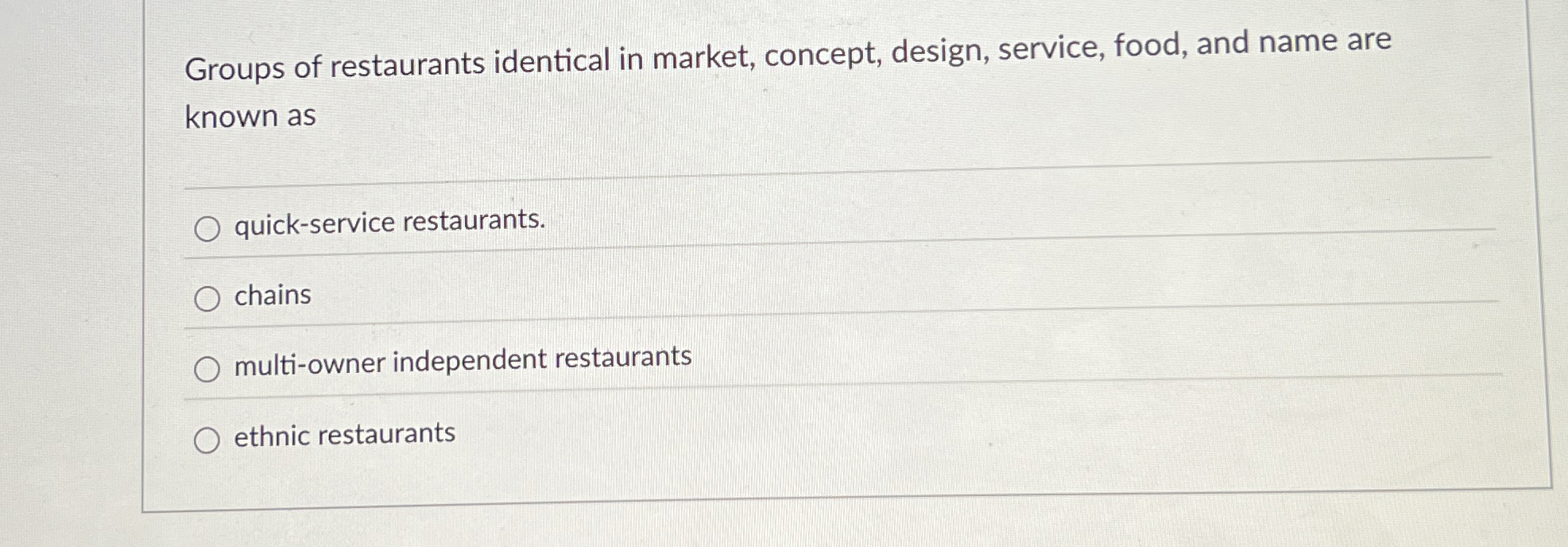 Solved Groups of restaurants identical in market, concept, | Chegg.com