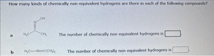 Solved How many kinds of chemically non-equivalent hydrogens | Chegg.com
