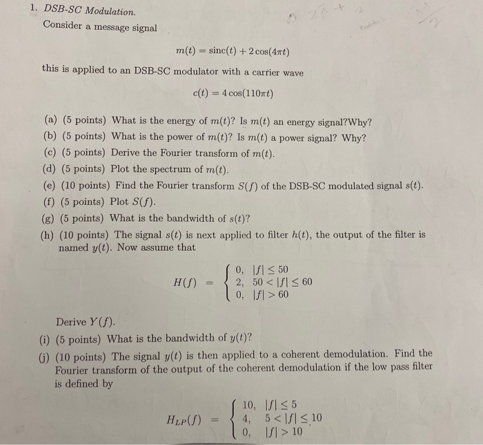 Solved 1. DSB-SC Modulation. Consider a message signal m(t) | Chegg.com