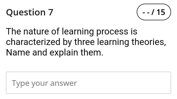 Solved The nature of learning process is characterized by | Chegg.com