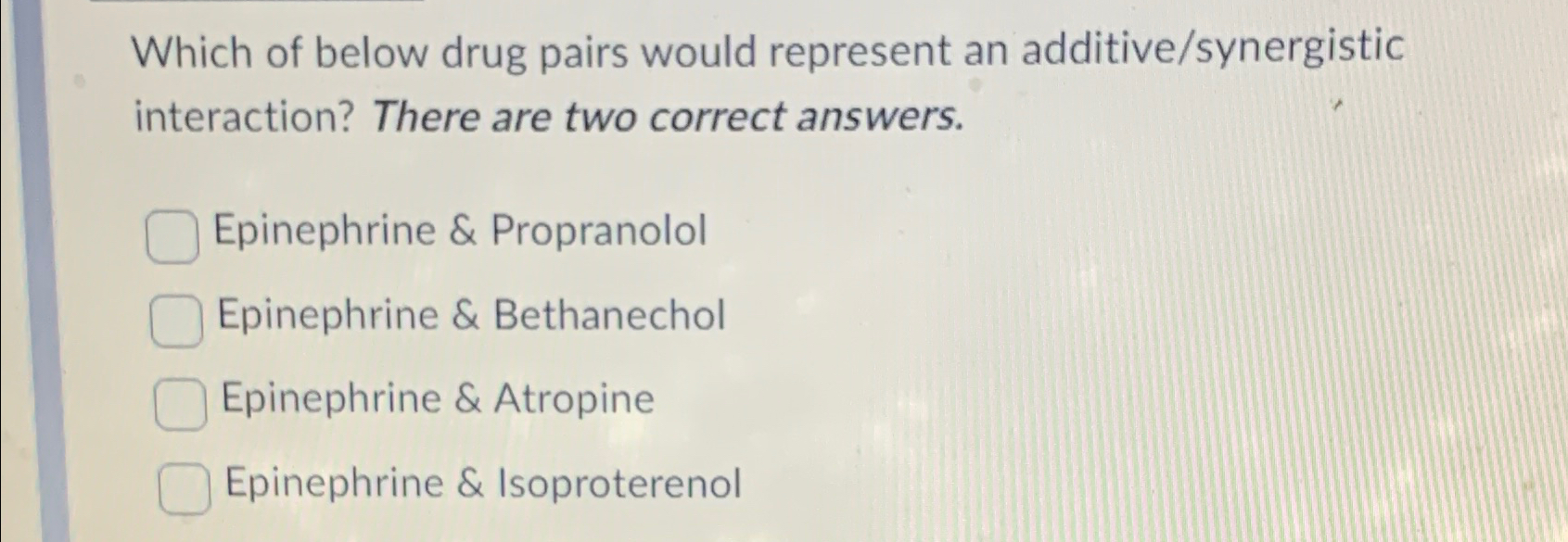 Solved Which of below drug pairs would represent an | Chegg.com