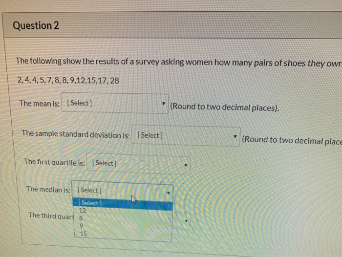 Solved Question 2 The following show the results of a survey | Chegg.com