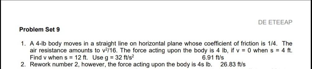 Solved 1. A 4-Ib body moves in a straight line on horizontal | Chegg.com