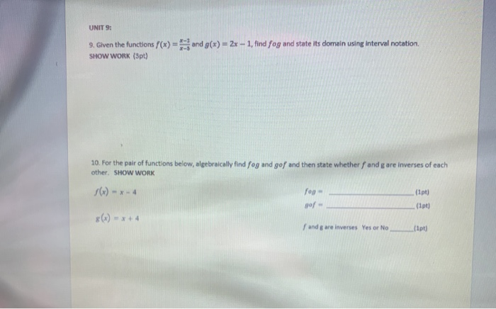 Solved UNIT 9: 9. Given the functions/(x) =*and g(x) = 2x - | Chegg.com