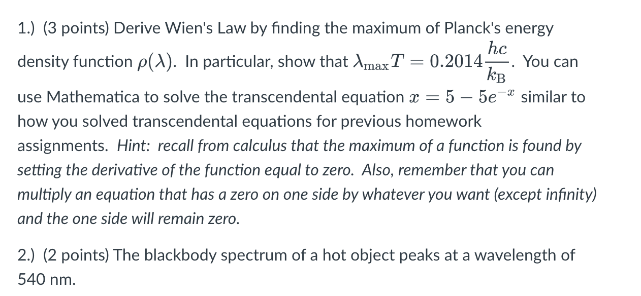 Solved 1.) (3 ﻿points) ﻿Derive Wien's Law by finding the | Chegg.com
