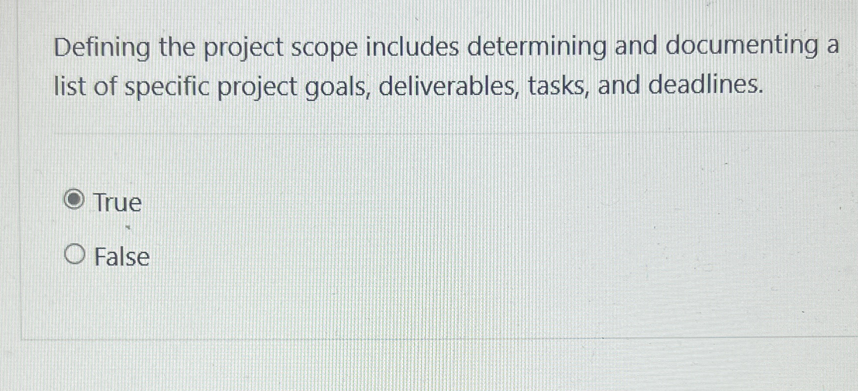 Solved Defining the project scope includes determining and | Chegg.com