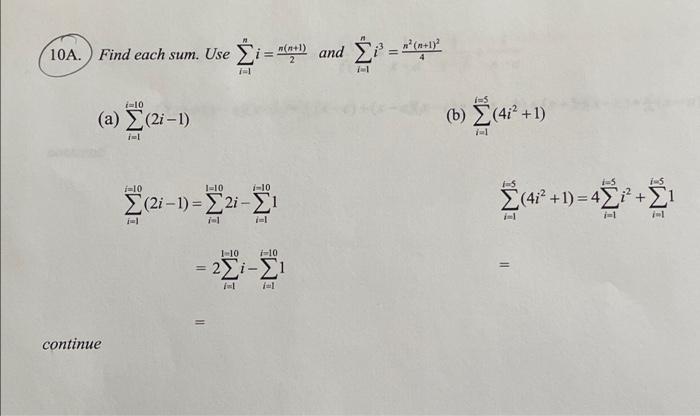 Solved (10A. Find each sum. Use Σi = αα) and Σ' = ΤΙ 11 f=5 | Chegg.com