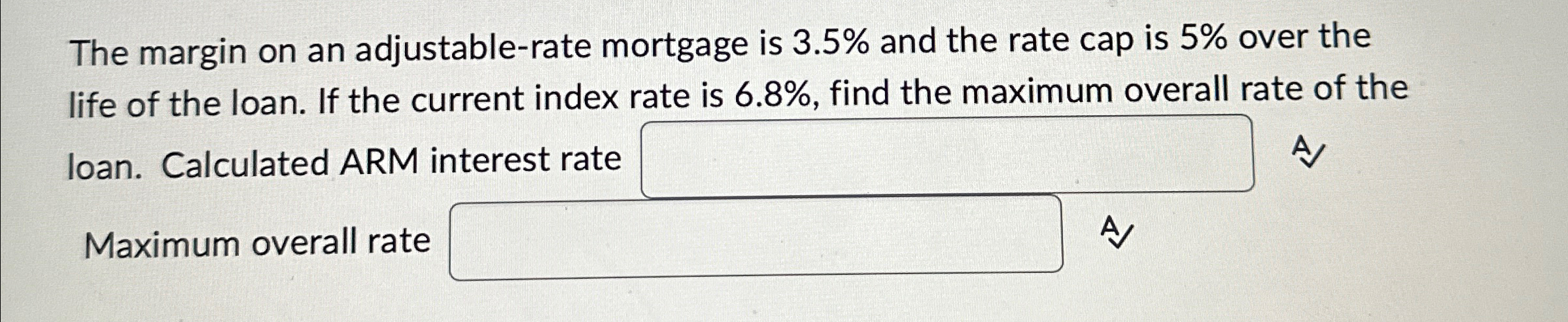 Solved The margin on an adjustable-rate mortgage is 3.5% | Chegg.com