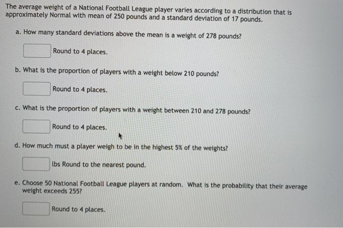 Solved The average weight of a National Football League | Chegg.com