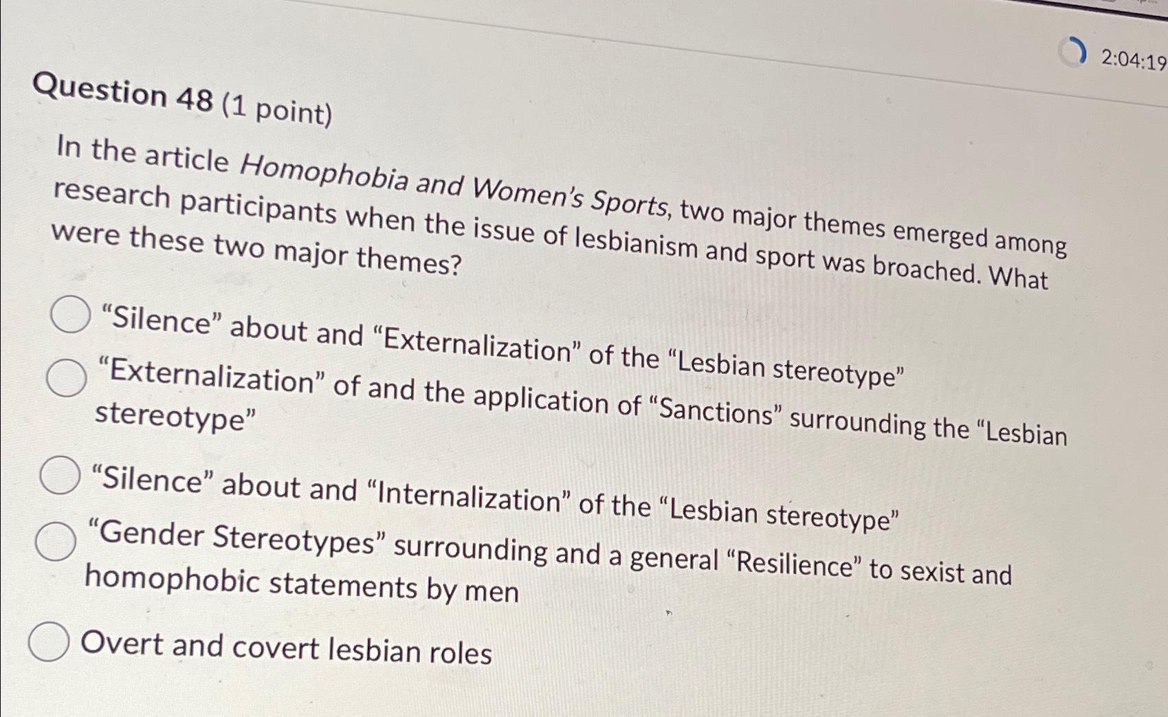 Solved Question 48 (1 ﻿point)In the article Homophobia and | Chegg.com