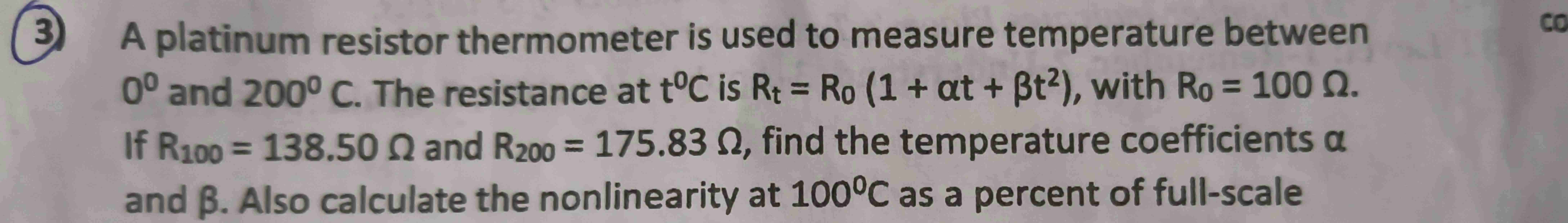 Solved (3) ﻿A platinum resistor thermometer is used to | Chegg.com