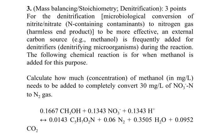 Solved 3. (Mass balancing/Stoichiometry; Denitrification): 3 | Chegg.com