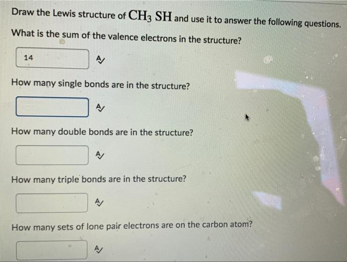Solved Draw the Lewis structure of CH3 SH and use it to | Chegg.com
