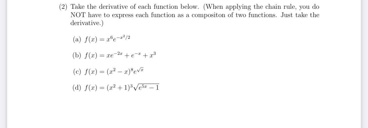 Solved (2) ﻿Take the derivative of each function below. | Chegg.com