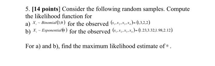 Solved 5. [14 points] Consider the following random samples. | Chegg.com
