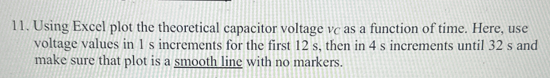 Solved Using Excel plot the theoretical capacitor voltage vC | Chegg.com