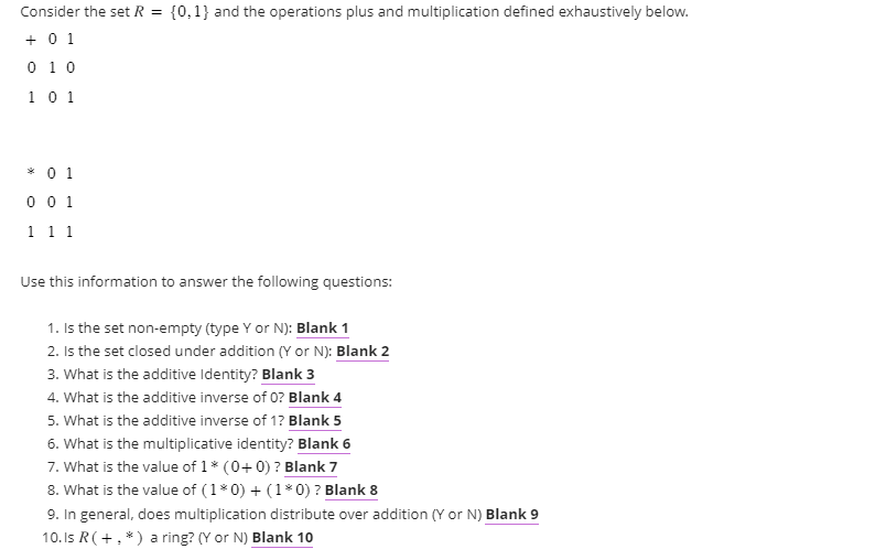 Solved Consider the set R={0,1} ﻿and the operations plus and | Chegg.com