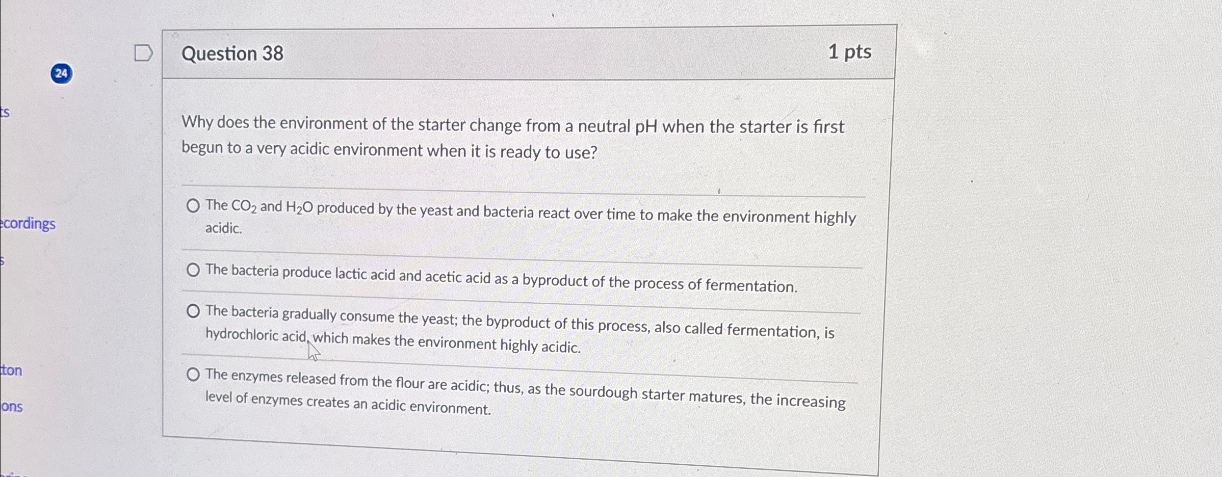 Solved Question 381 ﻿ptsWhy does the environment of the | Chegg.com
