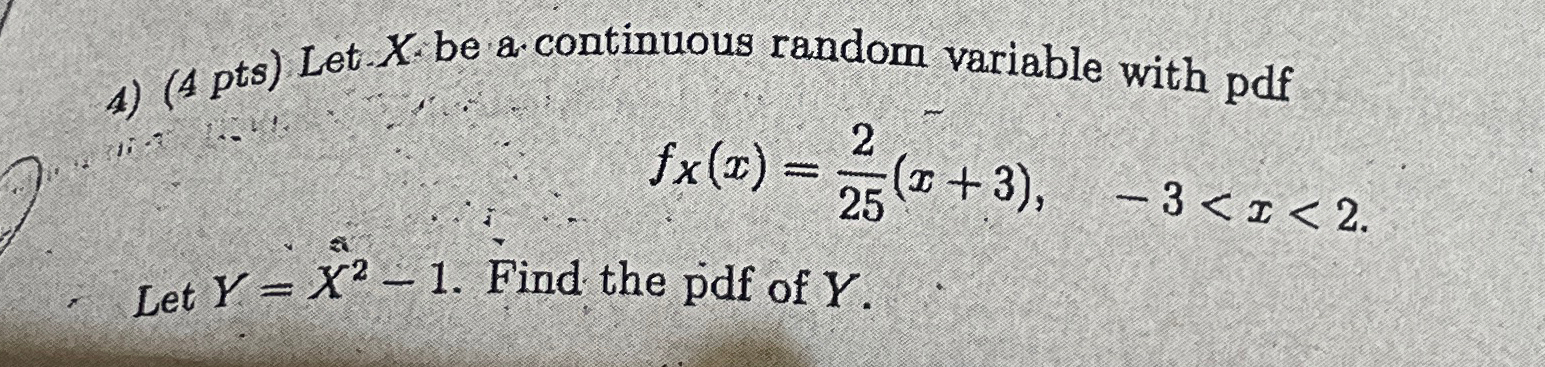 Solved (4 ﻿pts) ﻿Let x. ﻿be a continuous random variable | Chegg.com