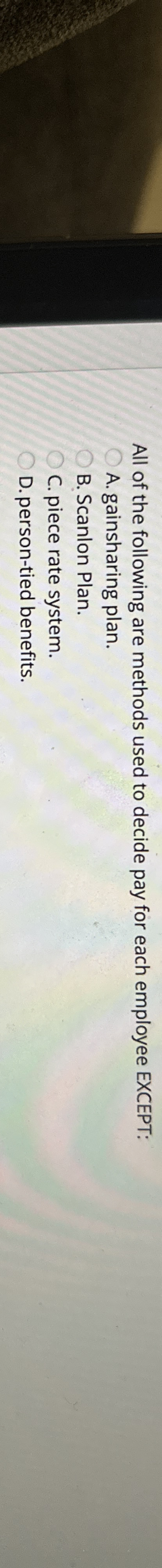 Solved All of the following are methods used to decide pay | Chegg.com