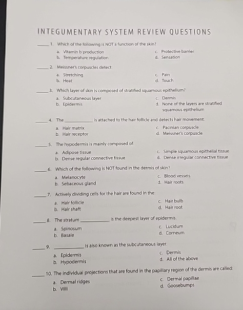 Solved INTEGUMENTARY SYSTEM REVIEW QUESTIONSWhich of the | Chegg.com