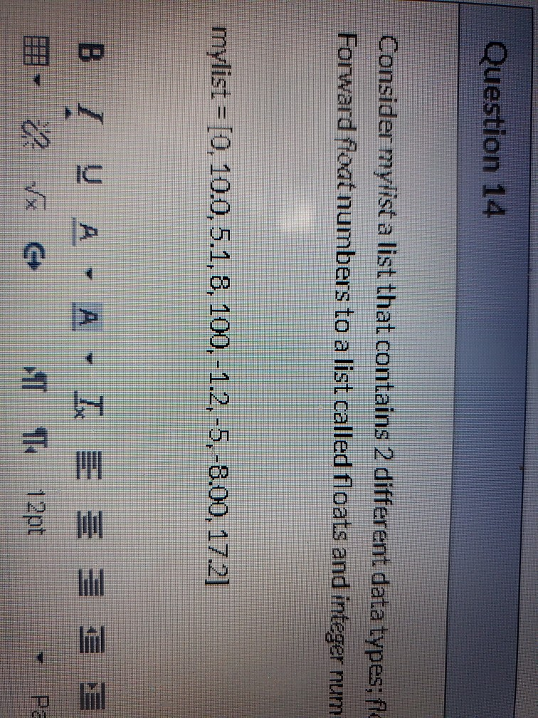 Solved Question 14 Consider mylist a list that contains 2 | Chegg.com
