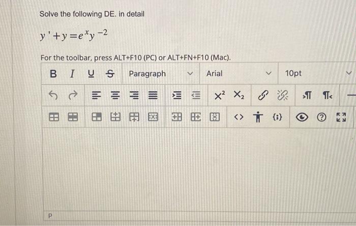 Solved Solve the following DE. in detail y′+y=exy−2 For the | Chegg.com
