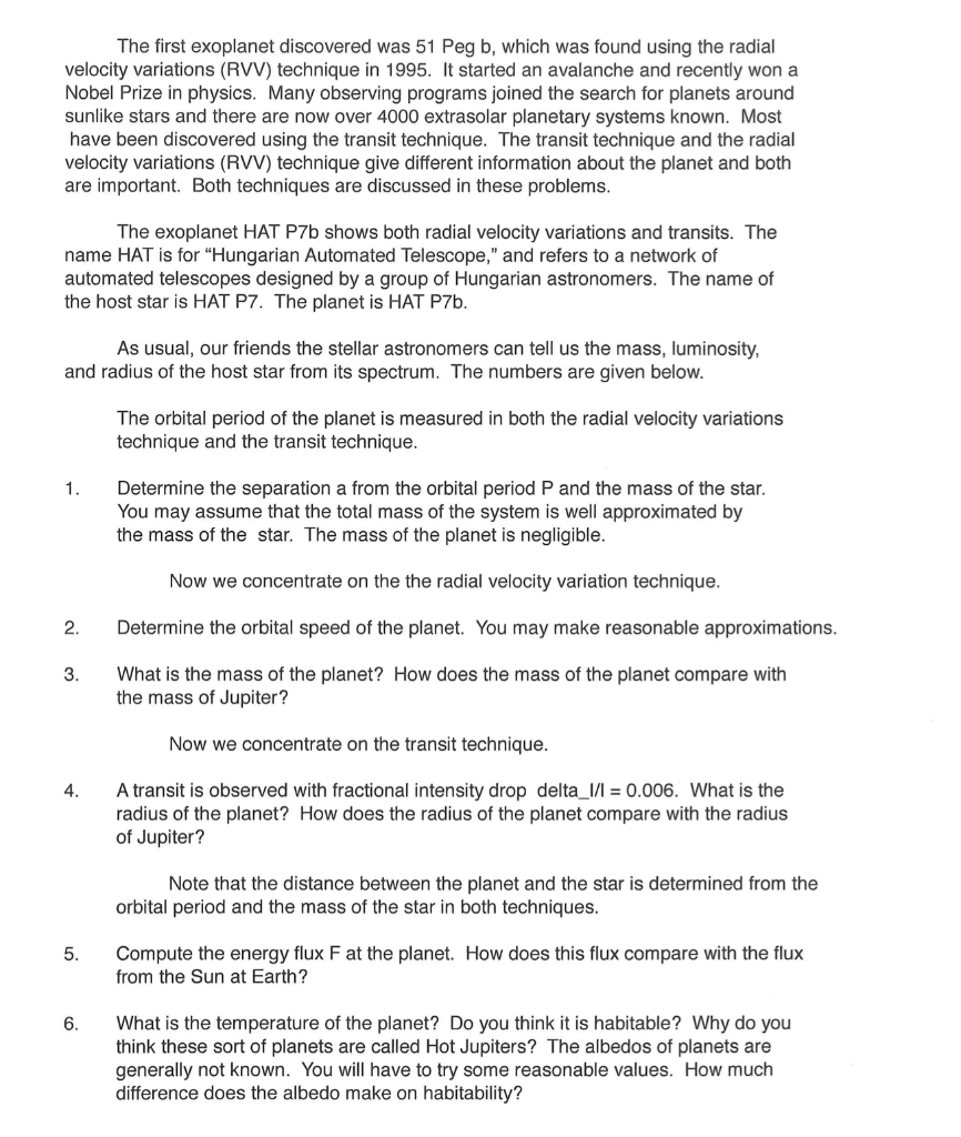 The first exoplanet discovered was 51 ﻿Peg b, ﻿which | Chegg.com