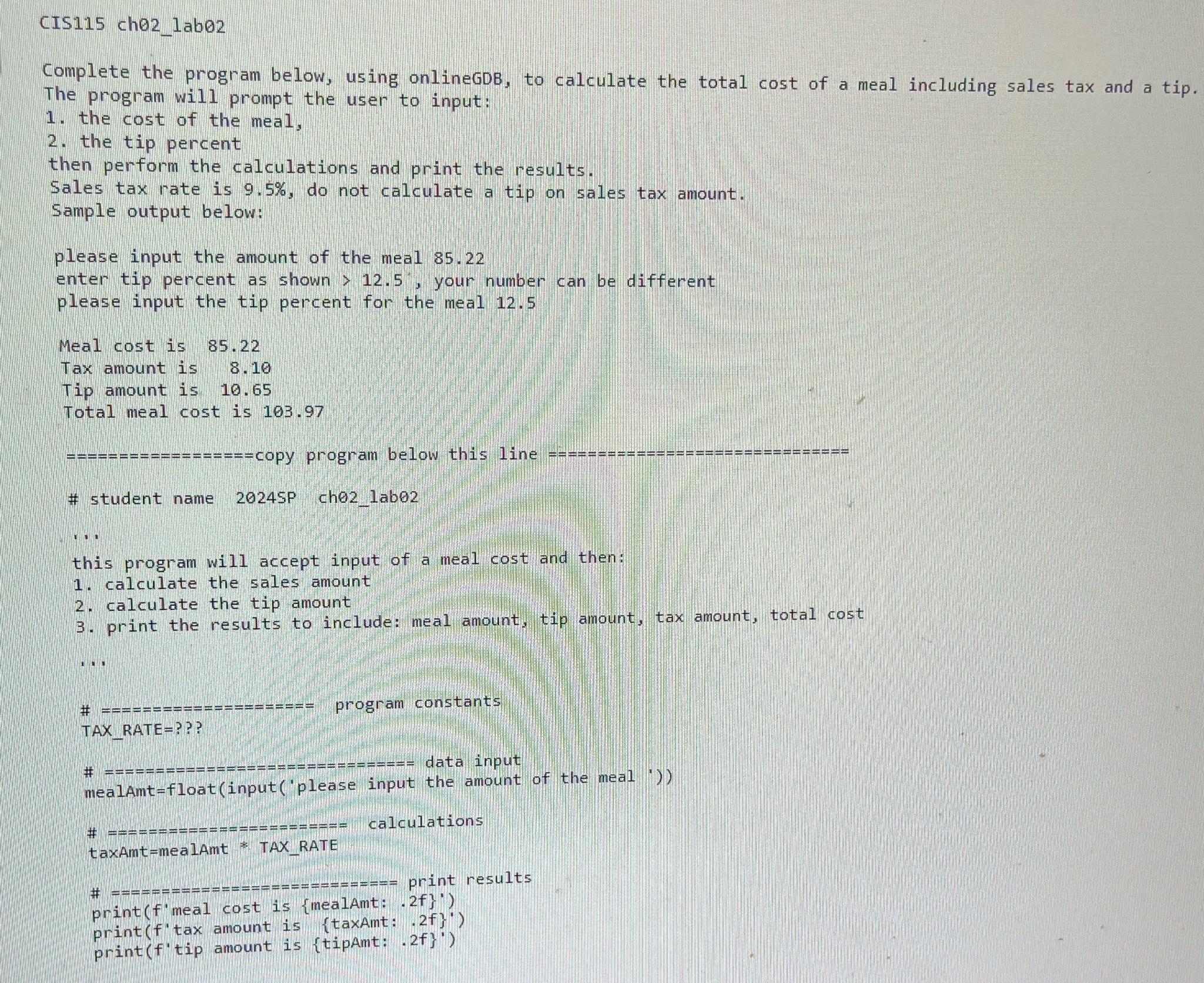 Solved CIS115 ﻿ch02_labe2Complete the program below, using | Chegg.com