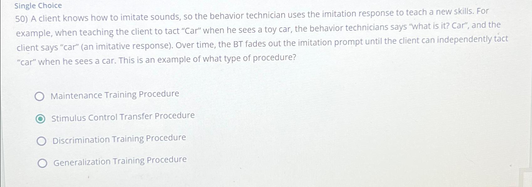 Solved Single ChoiceA client knows how to imitate sounds, so | Chegg.com