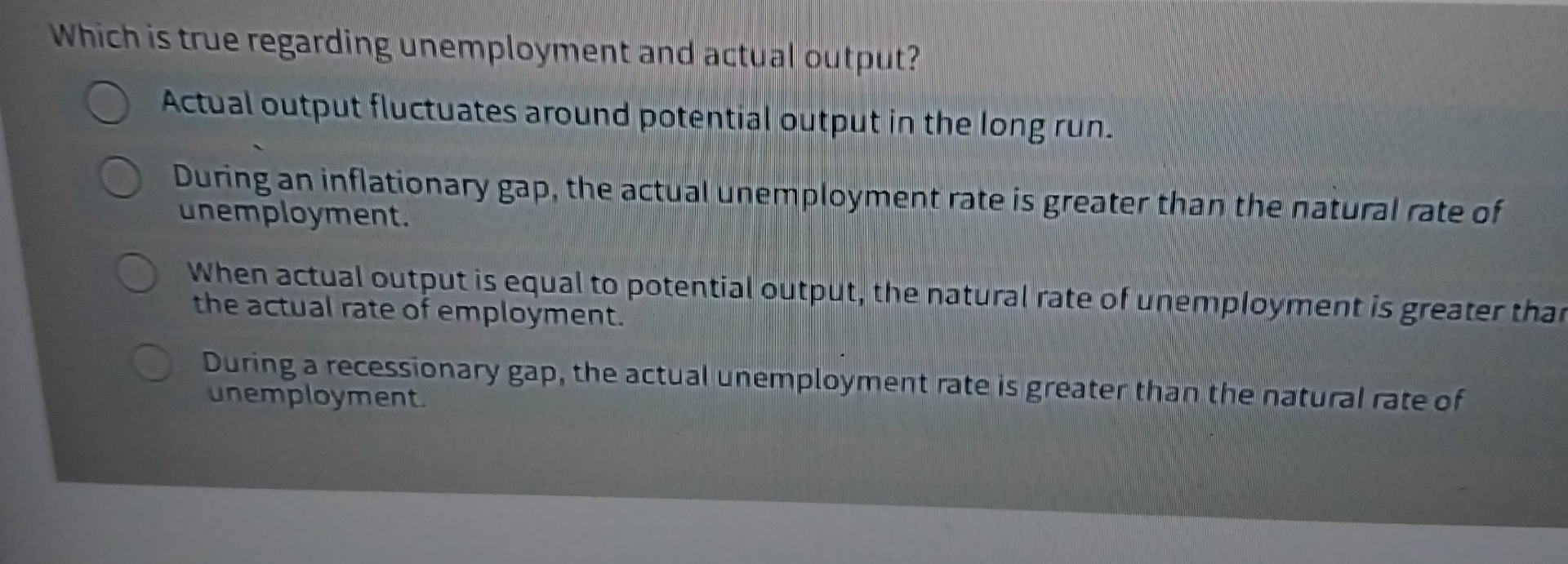 Solved Which is true regarding unemployment and actual | Chegg.com