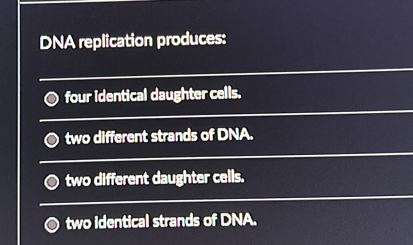 Solved DNA replication producessfour identical daughter | Chegg.com