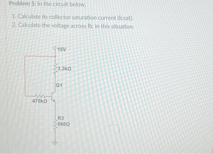 Solved Problem 5: In the circuit below, 1. Calculate its | Chegg.com