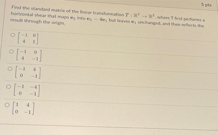 Solved Find the standard matrix of the linear transformation | Chegg.com