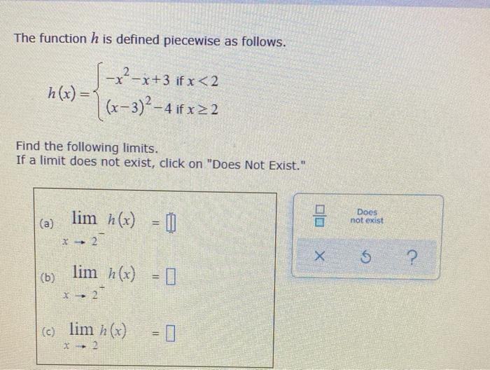 Solved The function h is defined piecewise as follows. | Chegg.com