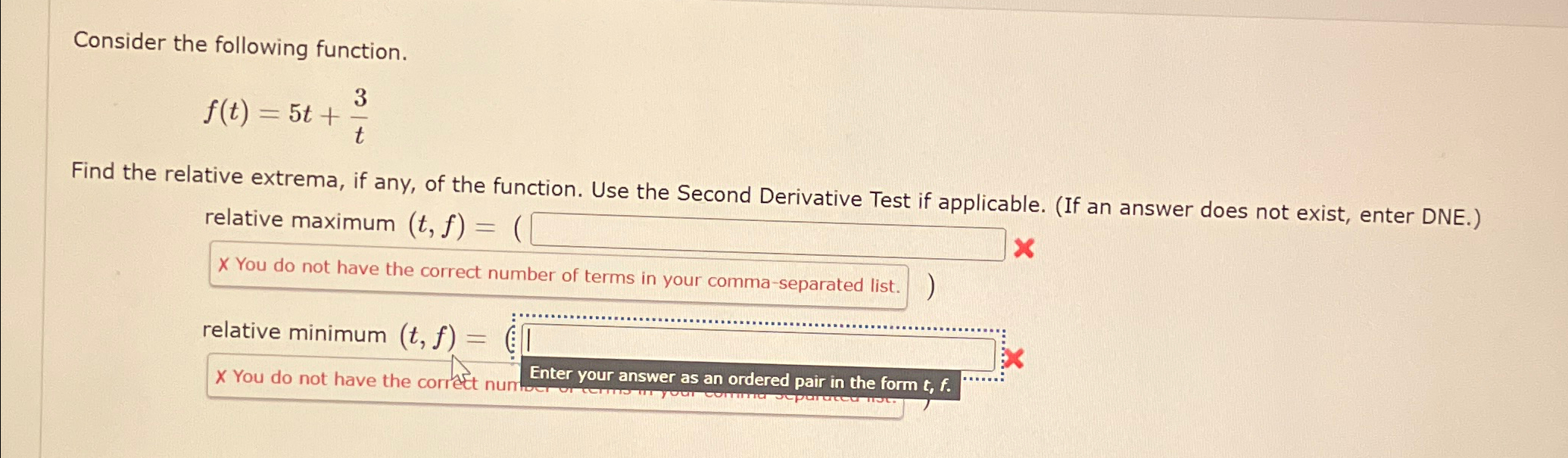 Solved Consider the following function.f(t)=5t+3tFind the | Chegg.com