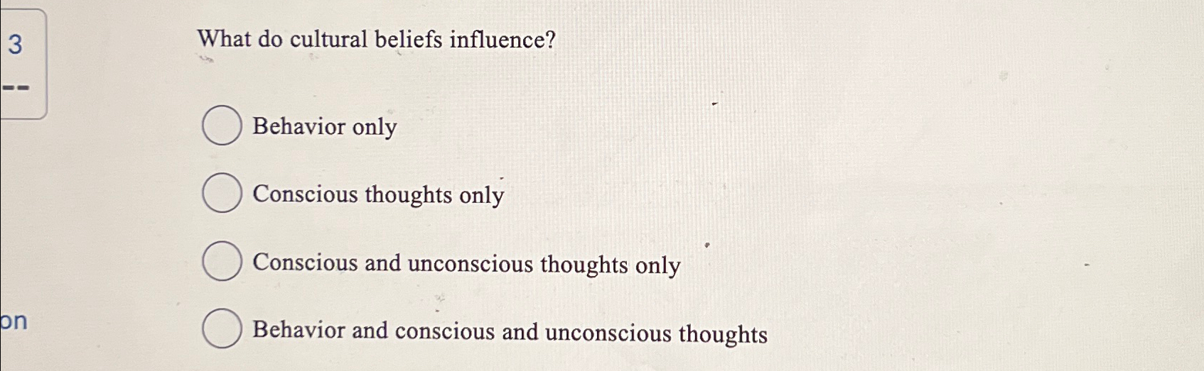 Solved 3What do cultural beliefs influence?Behavior | Chegg.com