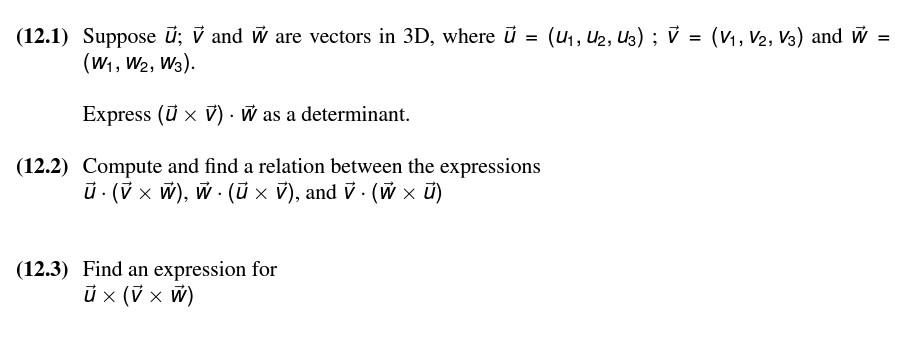 Solved (12.1) Suppose u;v and w are vectors in 3D, where | Chegg.com