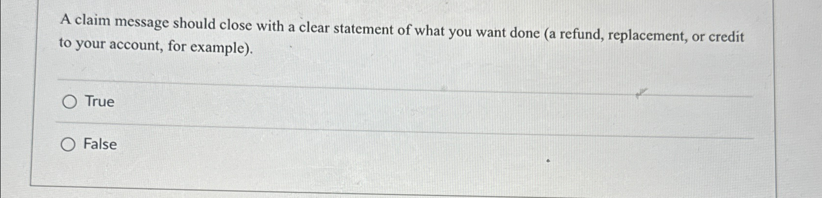 Solved A claim message should close with a clear statement | Chegg.com