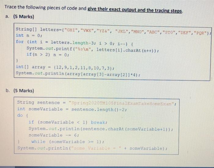 Solved Trace the following pieces of code and give their | Chegg.com