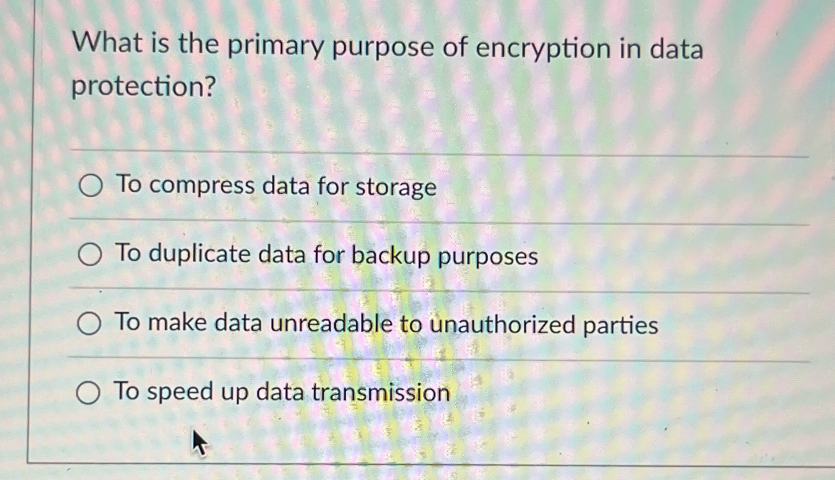 Solved What is the primary purpose of encryption in | Chegg.com